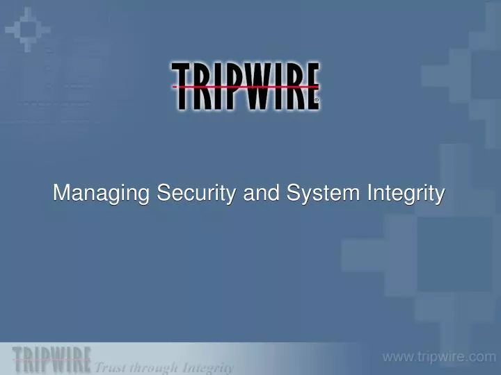 PPT - Managing Security and System Integrity PowerPoint Presentation ...