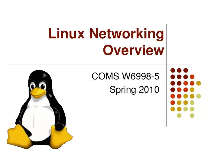PPT - Linux Networking Overview PowerPoint Presentation, free download ... PPT - Linux Networking Overview PowerPoint Presentation, free download ...