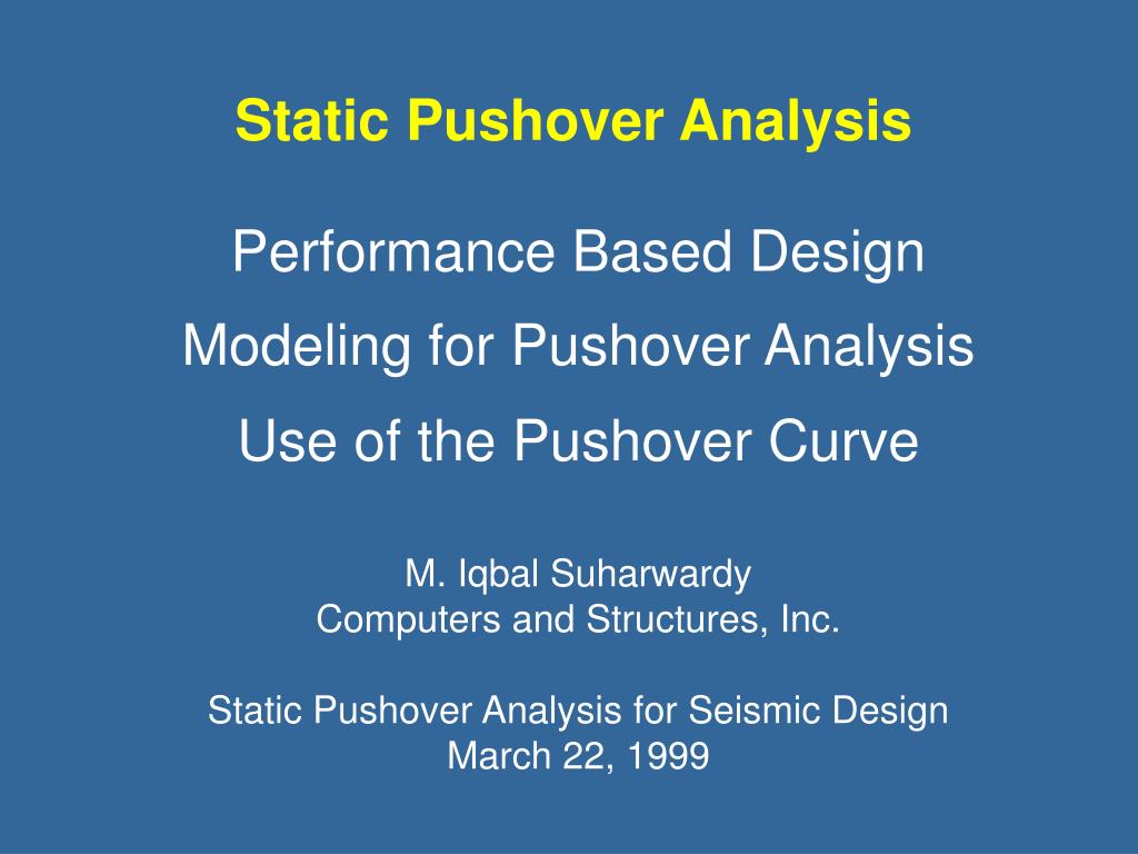 PPT - Static Pushover Analysis PowerPoint Presentation, free download ... PPT - Static Pushover Analysis PowerPoint Presentation, free download ...