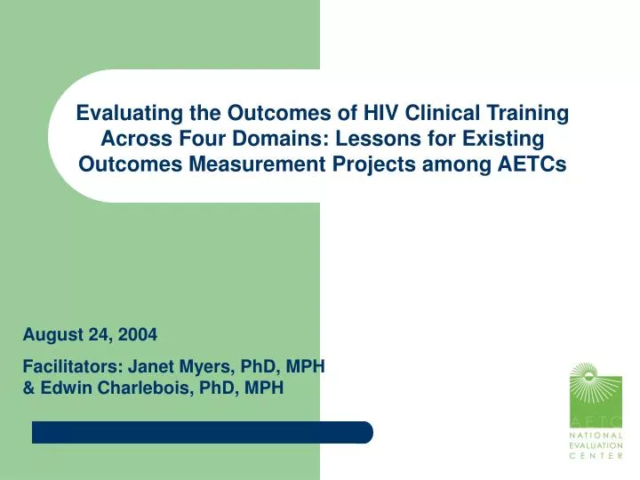 PPT - Evaluating the Outcomes of HIV Clinical Training Across Four ...