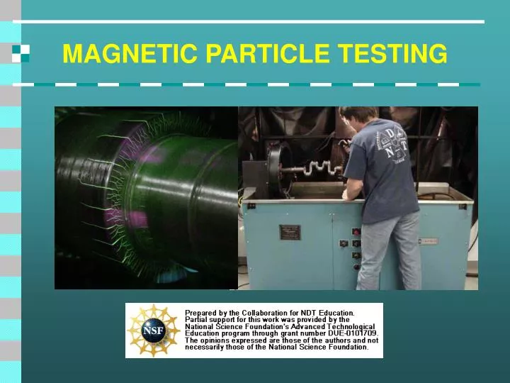 PPT - MAGNETIC PARTICLE TESTING PowerPoint Presentation, free download ...