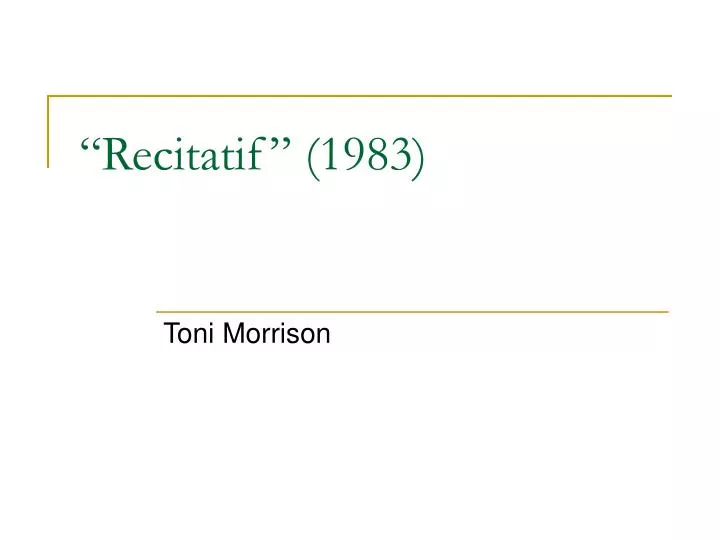 PPT - “Recitatif” (1983) PowerPoint Presentation, free download - ID ...