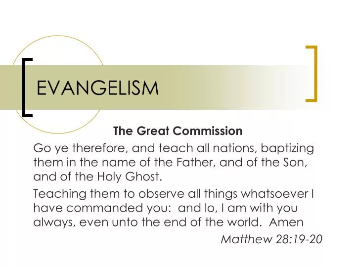 PPT - EVANGELISM PowerPoint Presentation, free download - ID:1226907