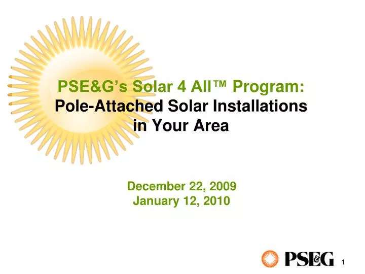 PPT - PSE&G’s Solar 4 All ™ Program: Pole-Attached Solar Installations ...