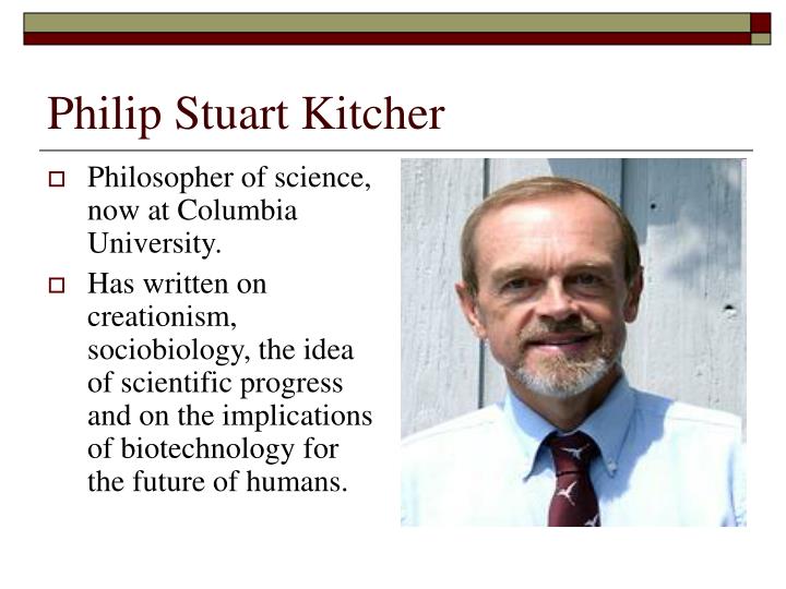 PPT - Philip Kitcher PowerPoint Presentation - ID:1228032