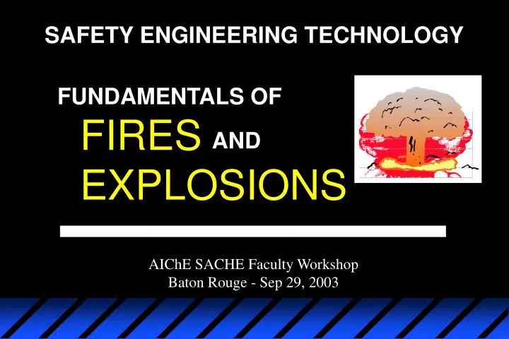 PPT - FIRES EXPLOSIONS PowerPoint Presentation, free download - ID:1228149