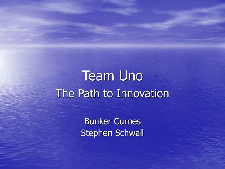 PPT - Team Uno PowerPoint Presentation, free download - ID:1228346