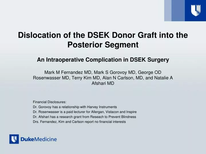 PPT - Dislocation of the DSEK Donor Graft into the Posterior Segment An ...