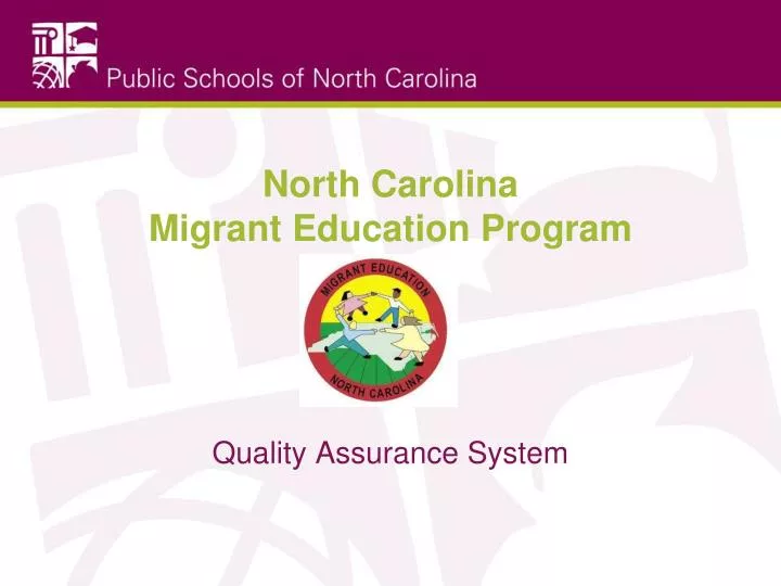 PPT - North Carolina Migrant Education Program PowerPoint Presentation ...