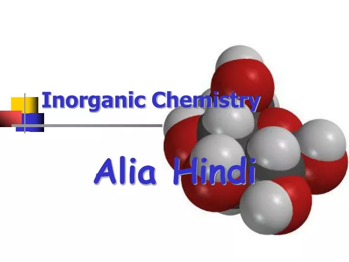 PPT Inorganic Chemistry PowerPoint Presentation Free Download ID PPT Inorganic Chemistry PowerPoint Presentation Free Download ID