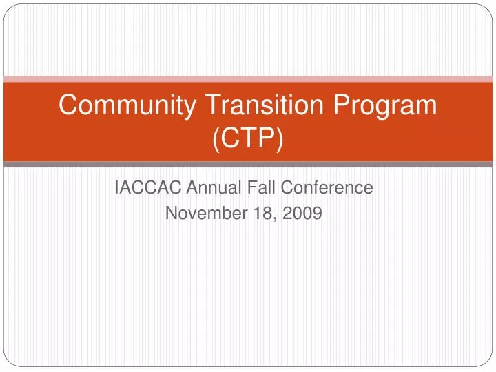 Ppt Community Transition Program Ctp Powerpoint Presentation Free