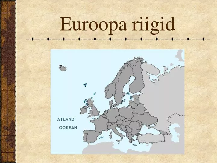 PPT - Euroopa riigid PowerPoint Presentation, free download - ID:1239766
