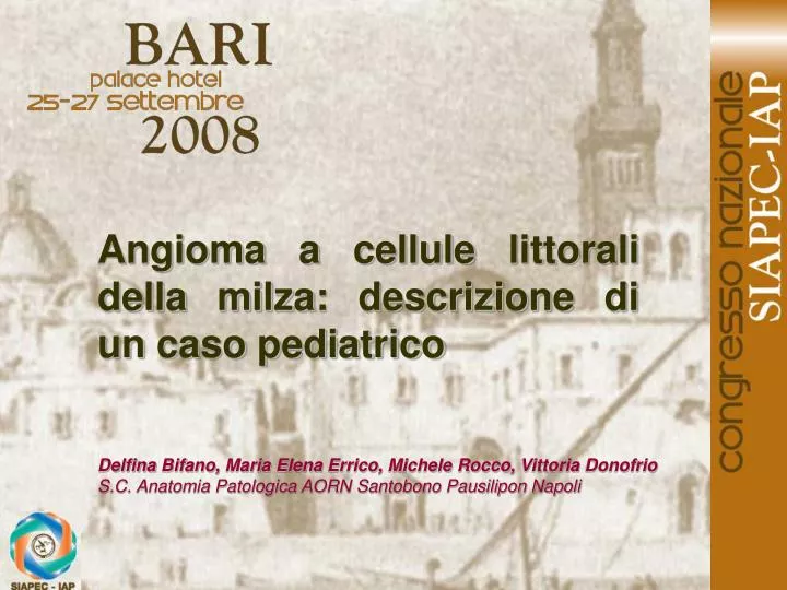 PPT - Angioma a cellule littorali della milza: descrizione di un caso ...