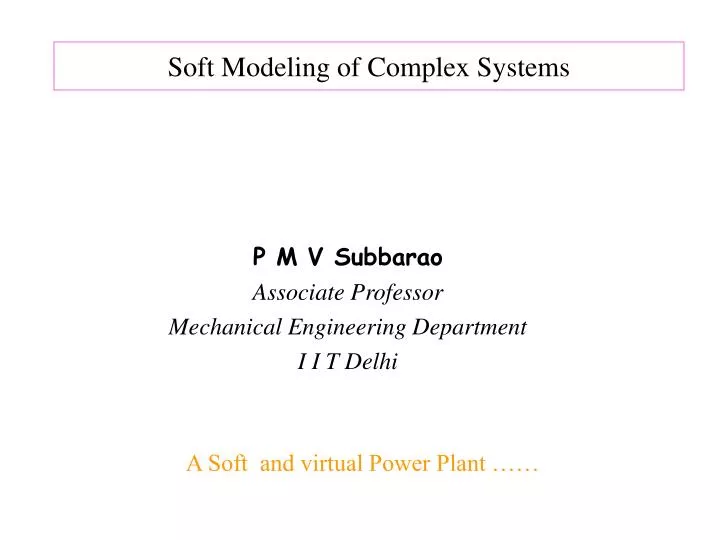 PPT - Soft Modeling of Complex Systems PowerPoint Presentation, free ...