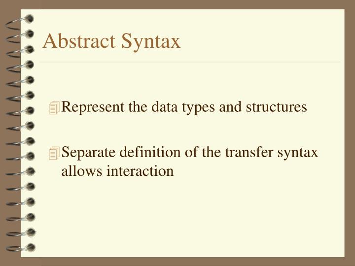 PPT - Abstract Syntax Notation PowerPoint Presentation - ID:1245416