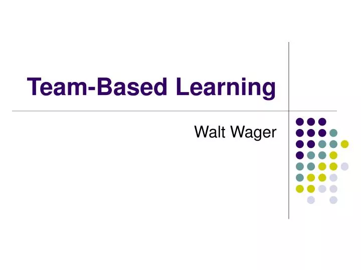 PPT - Team-Based Learning PowerPoint Presentation, free download - ID ...