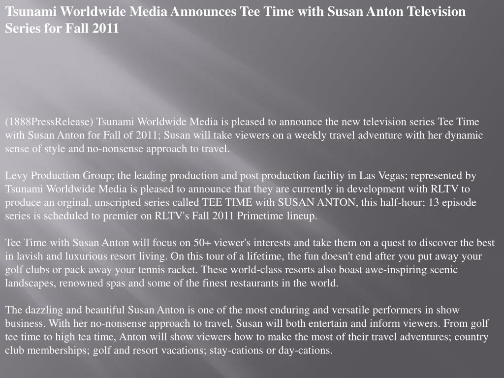 PPT - tsunami worldwide media announces tee time with susan anton ...