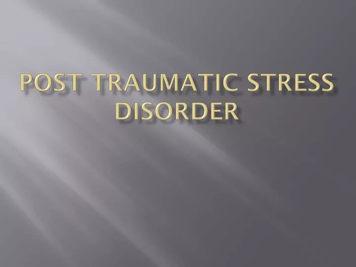 PPT - ptsd PowerPoint Presentation, free download - ID:124739