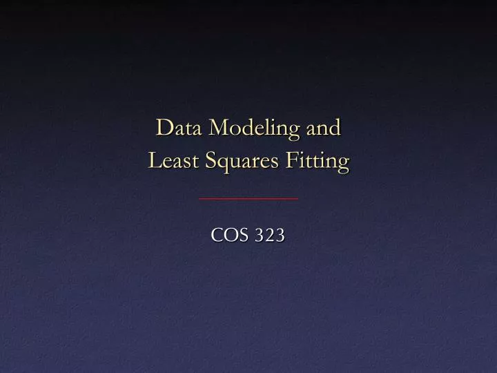 Ppt Data Modeling And Least Squares Fitting Powerpoint Presentation