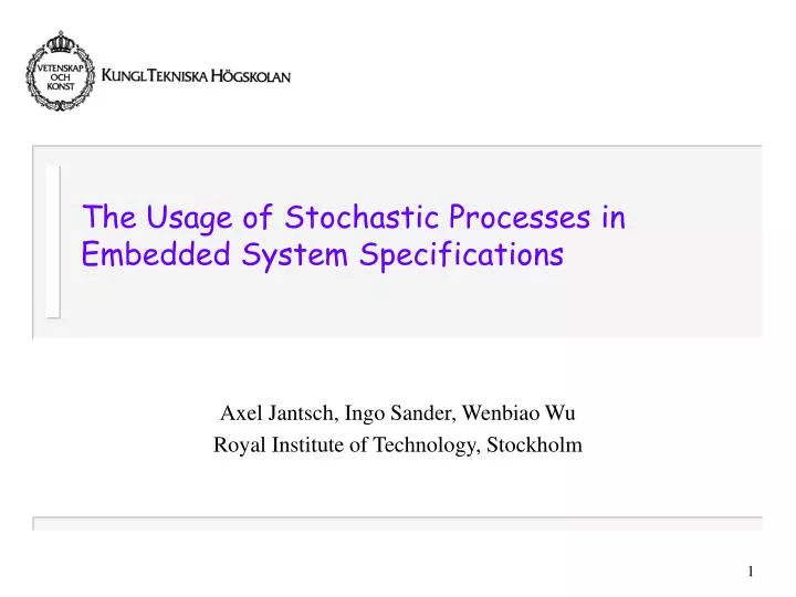 PPT - The Usage of Stochastic Processes in Embedded System ... PPT - The Usage of Stochastic Processes in Embedded System ...