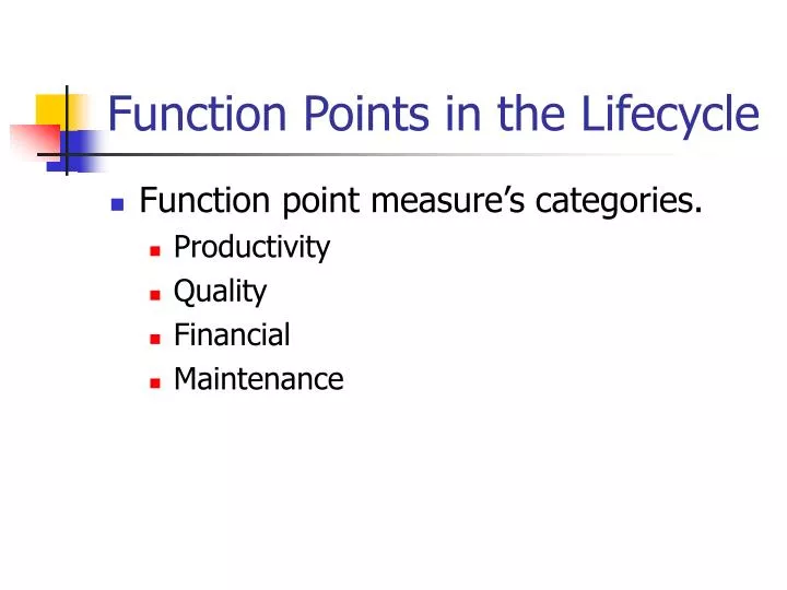 PPT - Function Points in the Lifecycle PowerPoint Presentation, free ...