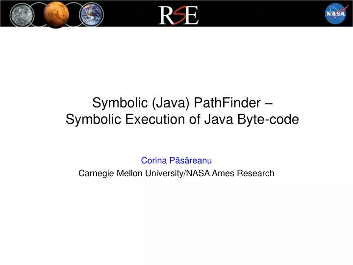 Ppt Symbolic Java Pathfinder Symbolic Execution Of Java Byte Code Powerpoint Presentation