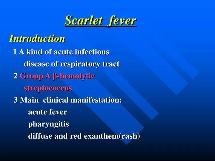 PPT - Scarlet fever PowerPoint Presentation, free download - ID:1250608