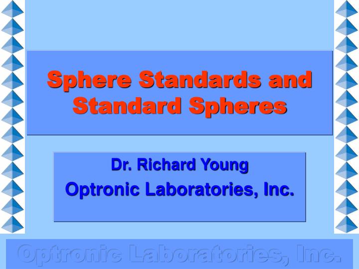 PPT - Sphere Standards and Standard Spheres PowerPoint Presentation ...