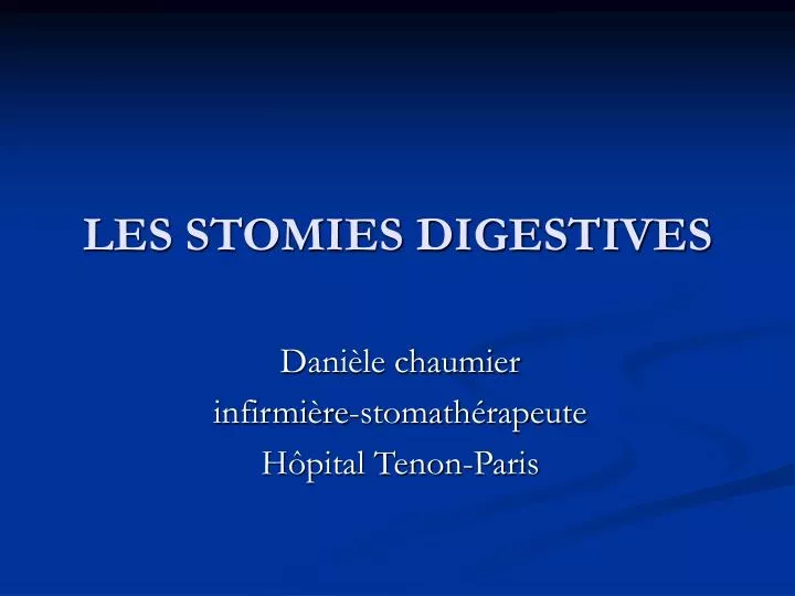 PPT - LES STOMIES DIGESTIVES PowerPoint Presentation, free download ...