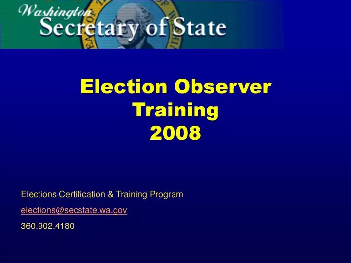 PPT - Election Observer Training 2008 PowerPoint Presentation, free ...