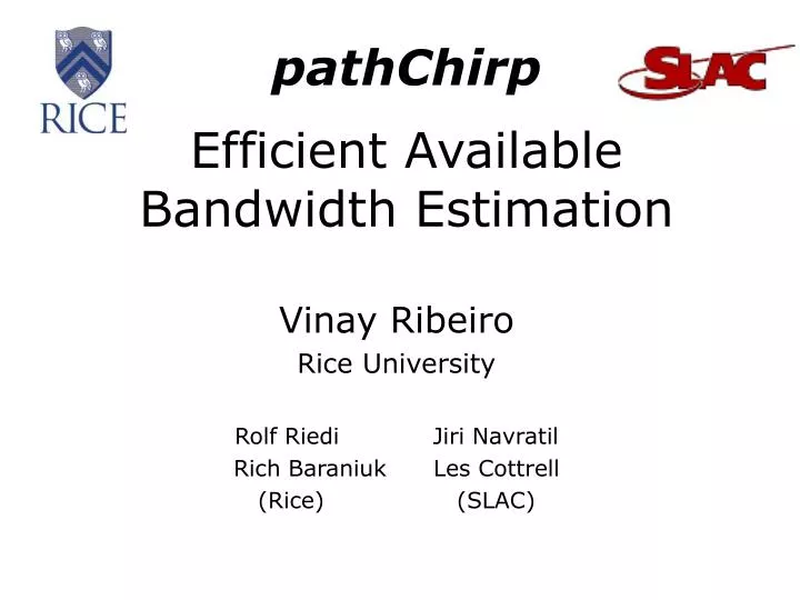 Ppt Pathchirp Efficient Available Bandwidth Estimation Powerpoint Presentation Id1253418
