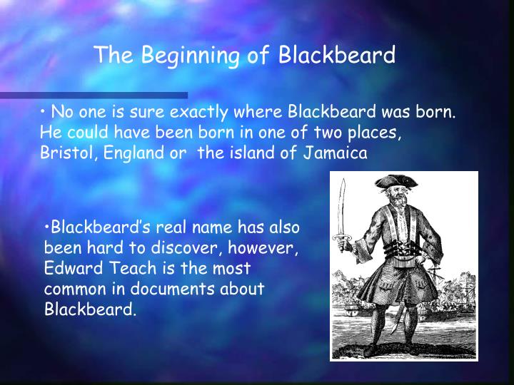 PPT - Blackbeard: The most feared pirate of the Atlantic PowerPoint ...