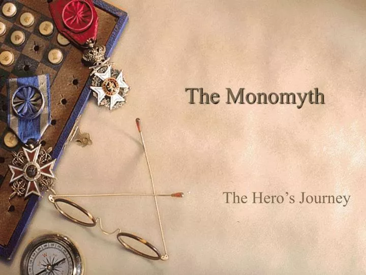 PPT - The Monomyth PowerPoint Presentation, free download - ID:1258783