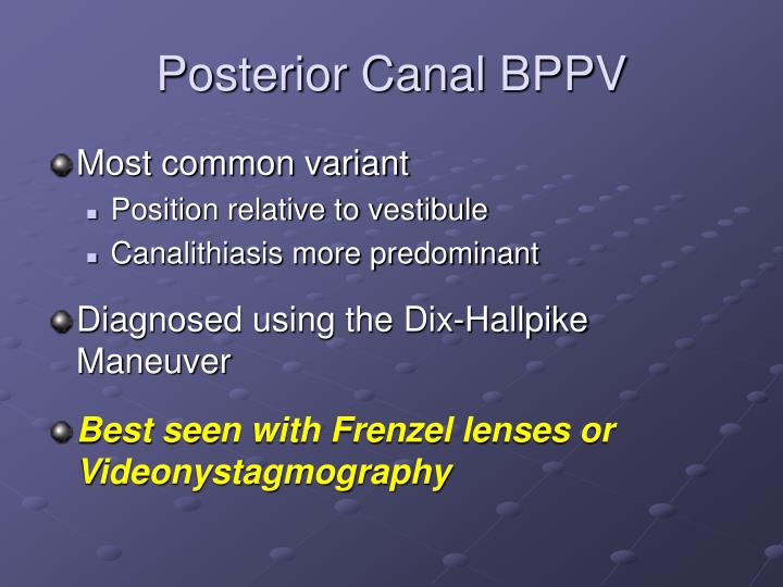 PPT - Benign Paroxysmal Positioning Vertigo (BPPV) PowerPoint ...