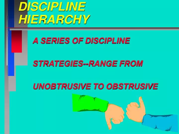 PPT - DISCIPLINE HIERARCHY PowerPoint Presentation, free download - ID ...