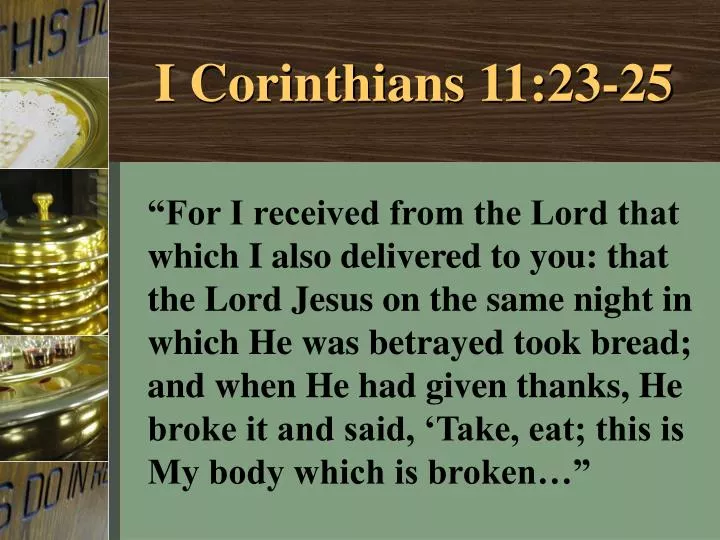 PPT - I Corinthians 11:23-25 PowerPoint Presentation, free download ...