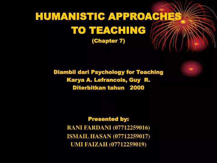 PPT - HUMANISTIC APPROACHES TO TEACHING (Chapter 7 ) Diambil dari ...