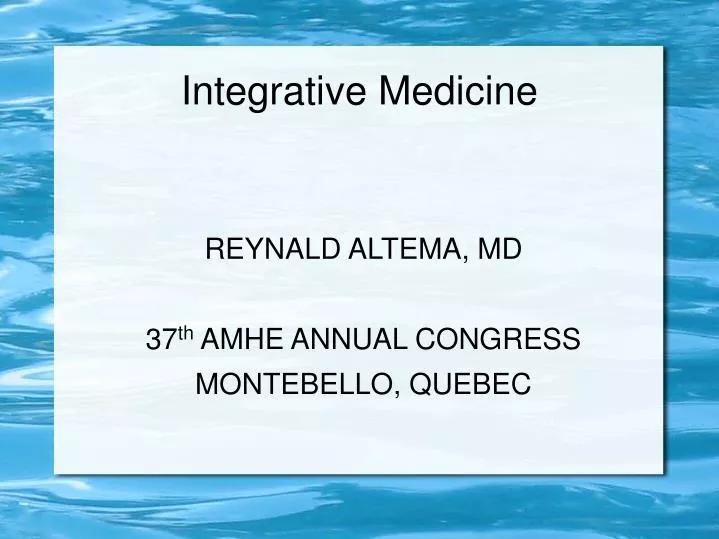 PPT - Integrative Medicine PowerPoint Presentation, free download - ID ...