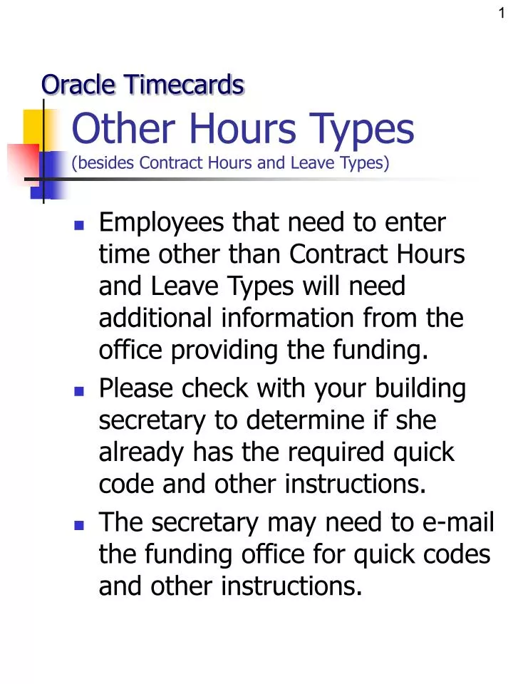 PPT - Other Hours Types (besides Contract Hours and Leave Types ...