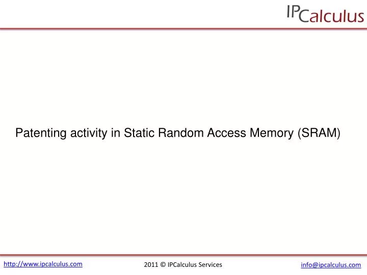PPT - ipcalculus - static random access memory (sram) patenting ac ...