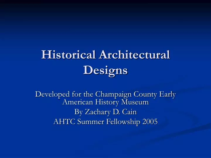 PPT - Historical Architectural Designs PowerPoint Presentation, free ...