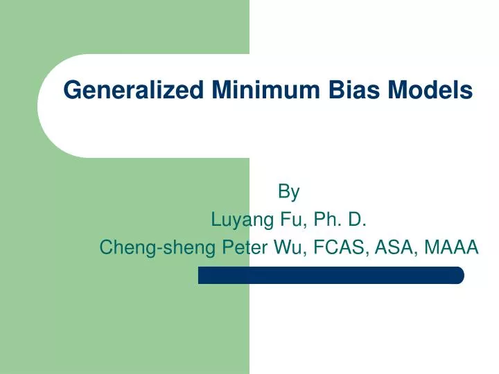 PPT - Generalized Minimum Bias Models PowerPoint Presentation, free ...