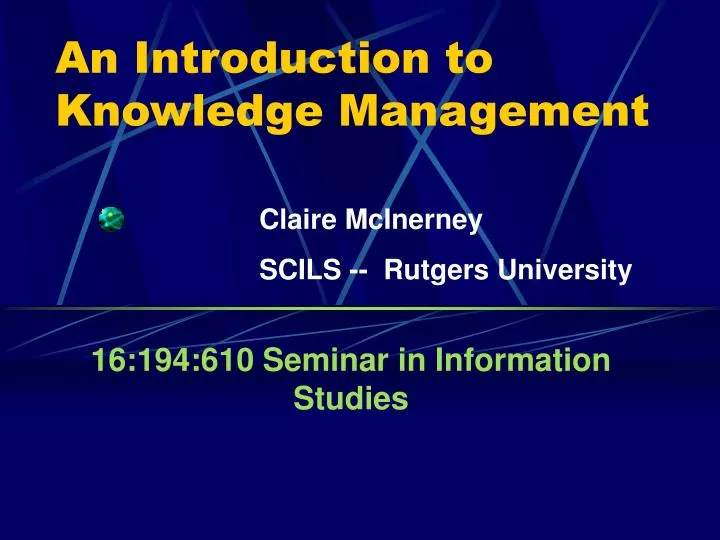 PPT - An Introduction to Knowledge Management PowerPoint Presentation ... PPT - An Introduction to Knowledge Management PowerPoint Presentation ...