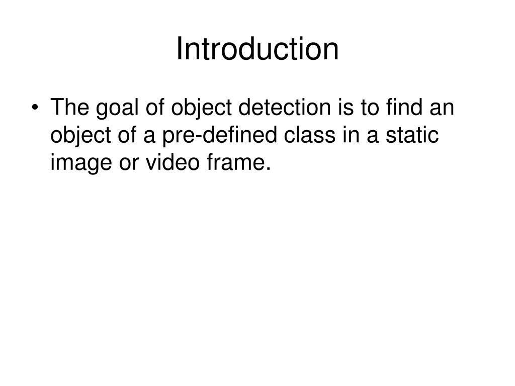 Ppt A Tutorial On Object Detection Using Opencv Powerpoint Presentation Id1268089