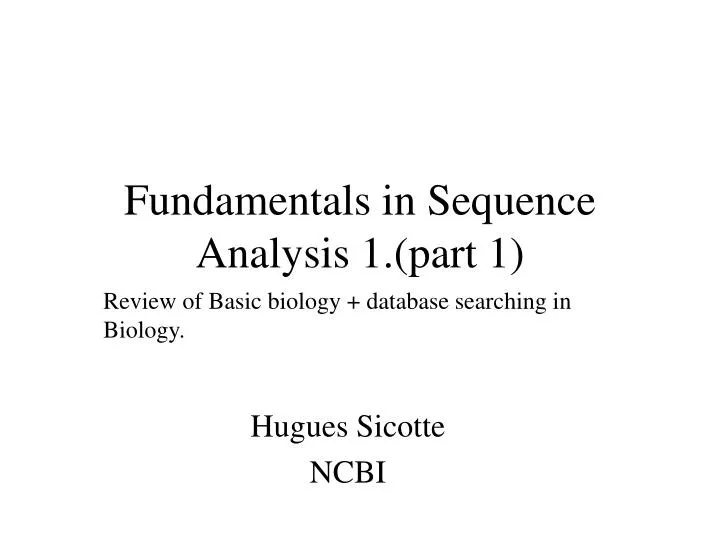 PPT - Fundamentals in Sequence Analysis 1.(part 1) PowerPoint ...
