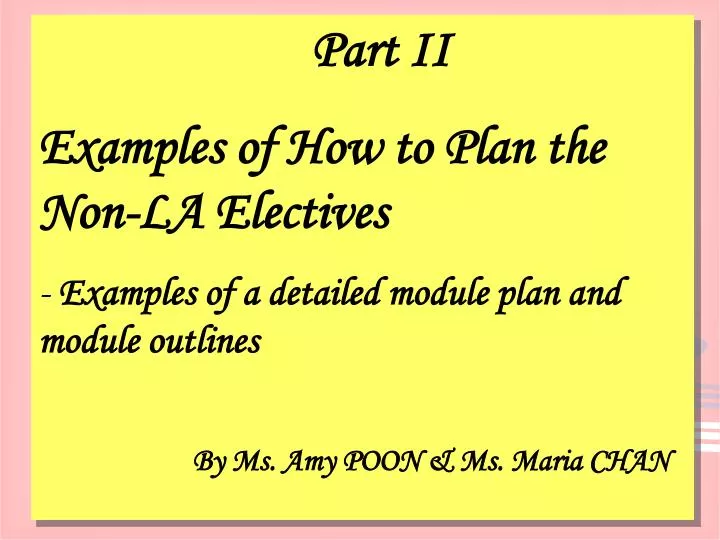 PPT - Part II Examples of How to Plan the Non-LA Electives Examples of ...