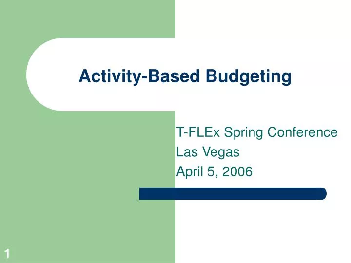 PPT - Activity-Based Budgeting PowerPoint Presentation, free download ...