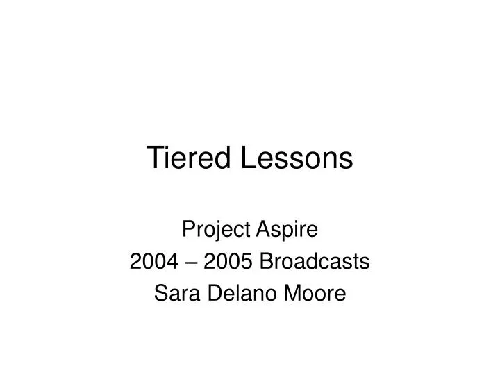 PPT - Tiered Lessons PowerPoint Presentation, free download - ID:1269608