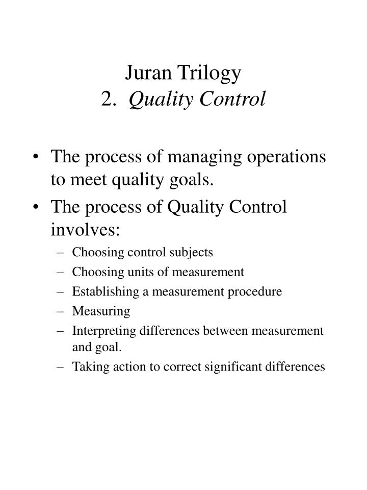 PPT - Juran: Quality Trilogy PowerPoint Presentation - ID:1269740