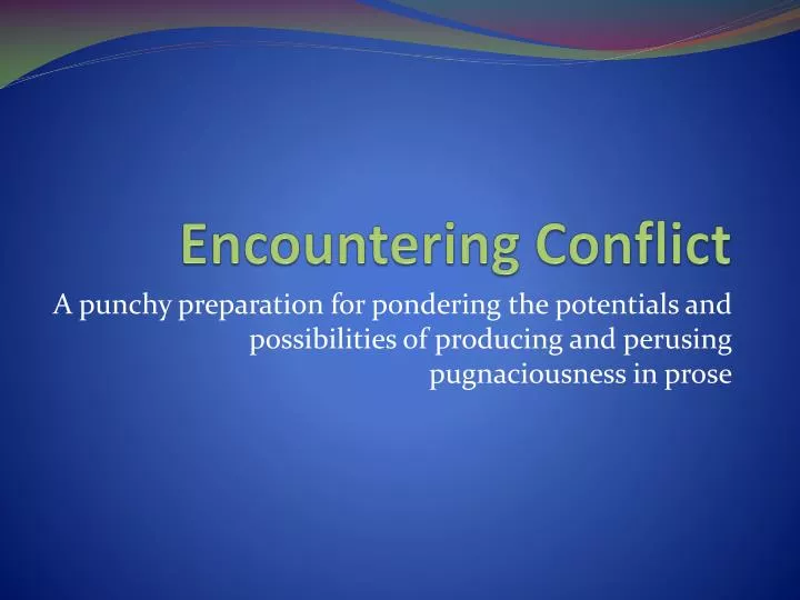 PPT - Encountering Conflict PowerPoint Presentation, free download - ID ...